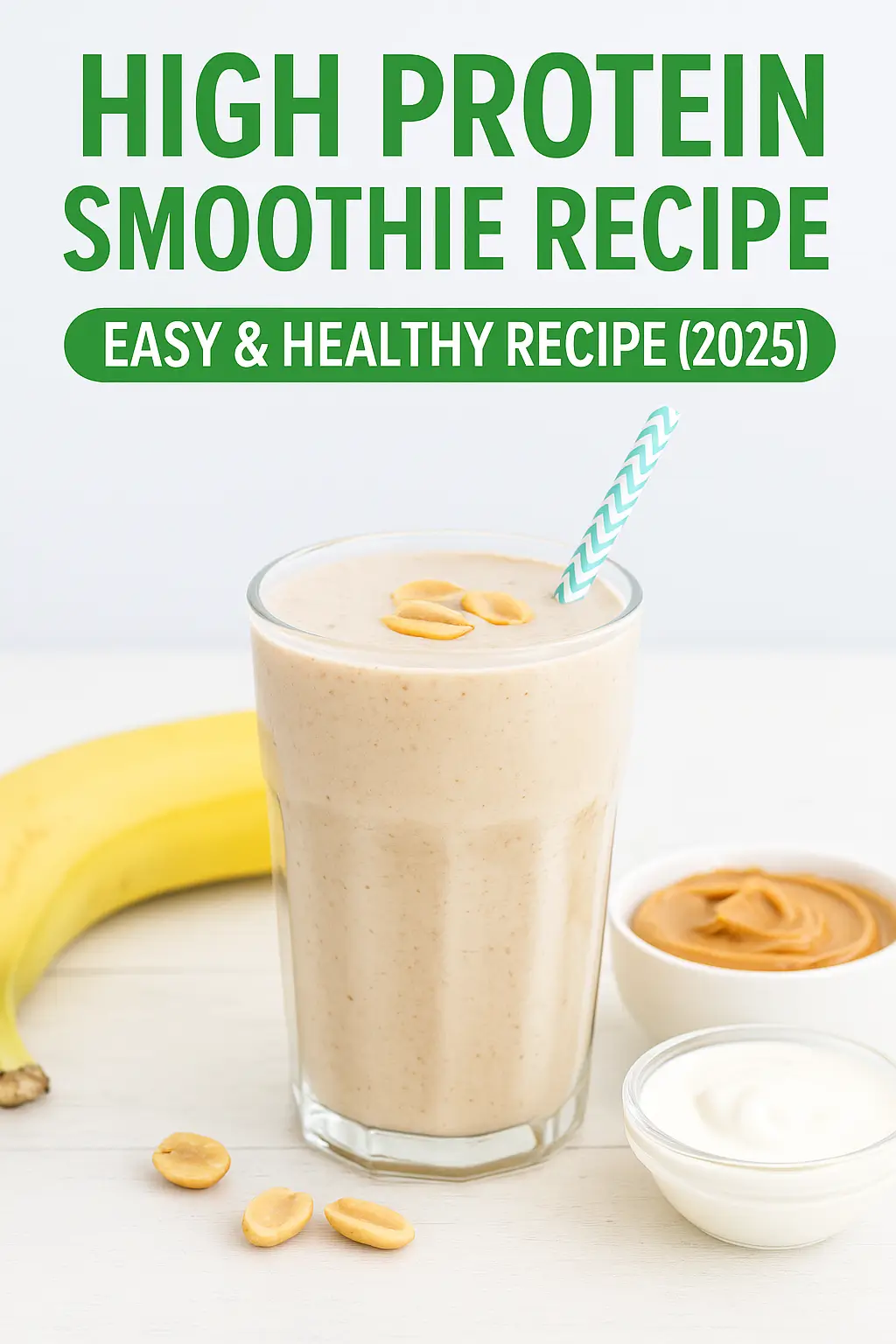High-Protein Smoothie Recipe – Easy & Healthy Recipe (2025) - Tasteea